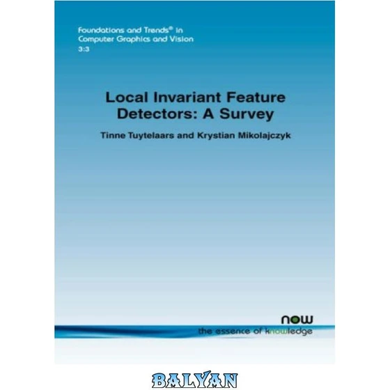 خرید و قیمت دانلود کتاب Local Invariant Feature Detectors: A Survey | ترب