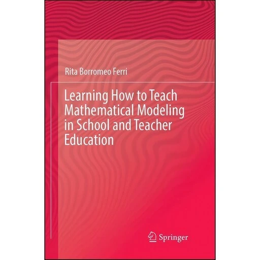 خرید و قیمت کتاب زبان اصلی Learning How To Teach Mathematical Modeling
