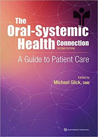خرید و قیمت The Oral-Systemic Health Connection : A Guide to Patient ...