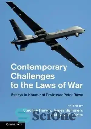 خرید و قیمت دانلود کتاب Contemporary Challenges to the Laws of War: Essays in Honour of ...