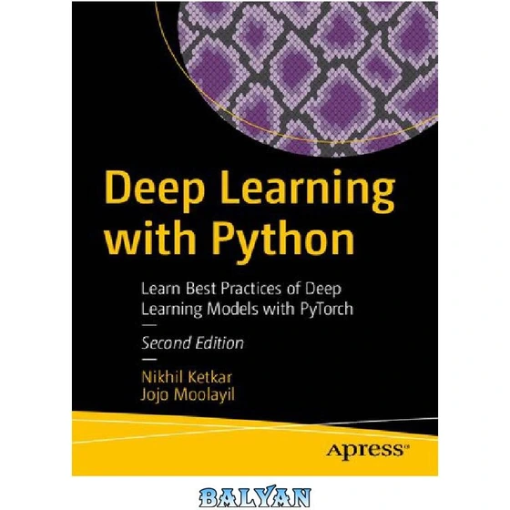 خرید و قیمت دانلود کتاب Deep Learning With Python Learn Best Practices Of Deep Learning Models 