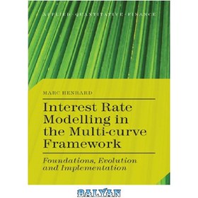 خرید و قیمت دانلود کتاب Interest Rate Modelling in the Multi-Curve ...