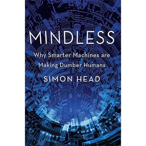 خرید و قیمت کتاب زبان اصلی Mindless اثر Simon Head انتشارات Basic Books ...