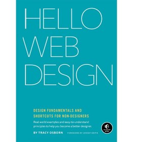 خرید و قیمت Hello Web Design: Design Fundamentals and Shortcuts for Non ...