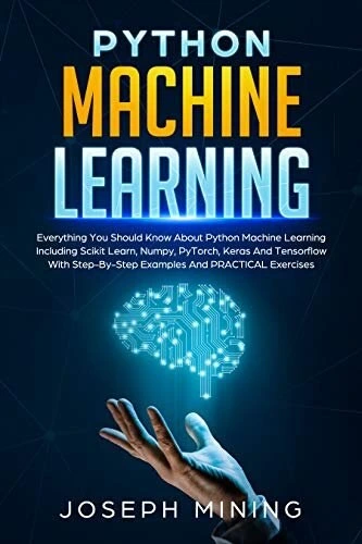 خرید و قیمت دانلود کتاب Python Machine Learning Everything You Should Know About Python Machine
