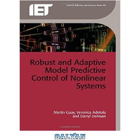 خرید و قیمت دانلود کتاب Robust and adaptive model predictive control of non-linear systems | ترب