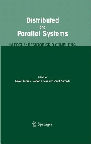 خرید و قیمت دانلود کتاب Distributed And Parallel Systems In Focus Desktop Grid Computing