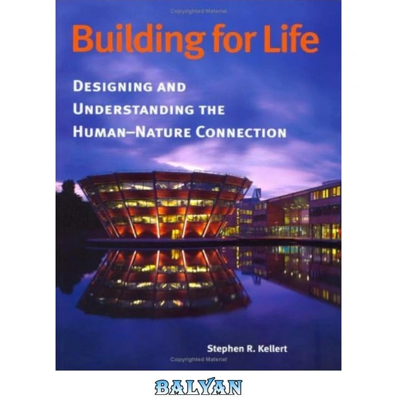 خرید و قیمت دانلود کتاب Building for Life: Designing and Understanding ...