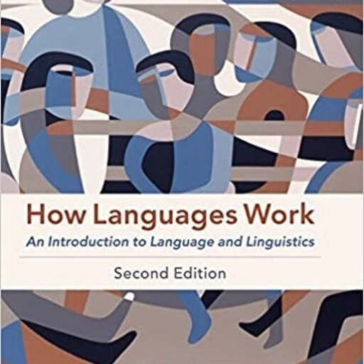 خرید و قیمت کتاب How Languages Work An Introduction to Language and ...