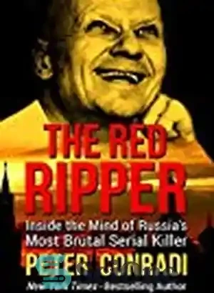 خرید و قیمت دانلود کتاب The Red Ripper: Inside the Mind of RussiaÖs ...