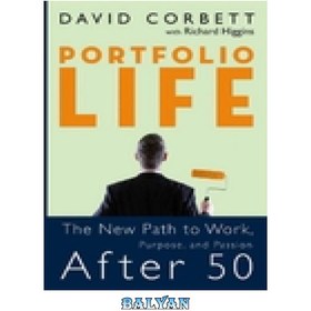 خرید و قیمت دانلود کتاب Portfolio Life: The New Path to Work, Purpose ...