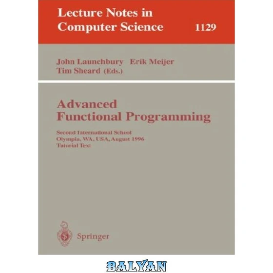 خرید و قیمت دانلود کتاب Advanced Functional Programming: Second International School Olympia, WA ...