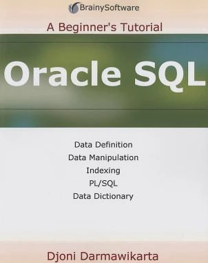 خرید و قیمت دانلود کتاب Oracle SQL: a beginner's tutorial First edition ...