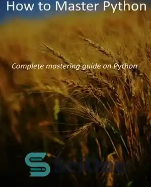 خرید و قیمت دانلود کتاب How to Master Python: Complete mastering guide ...