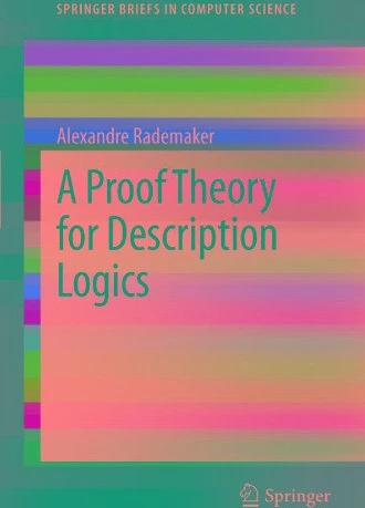 خرید و قیمت دانلود کتاب A proof theory for description logics 2012 | ترب