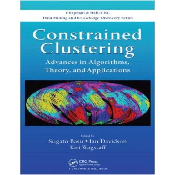 خرید و قیمت دانلود کتاب Constrained Clustering Advances In Algorithms Theory And Applications