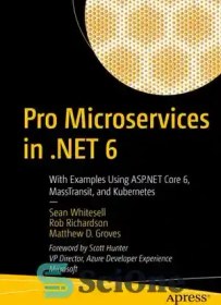 خرید و قیمت دانلود کتاب Pro Microservices in .NET 6: With Examples Using ASP.NET Core 6 ...