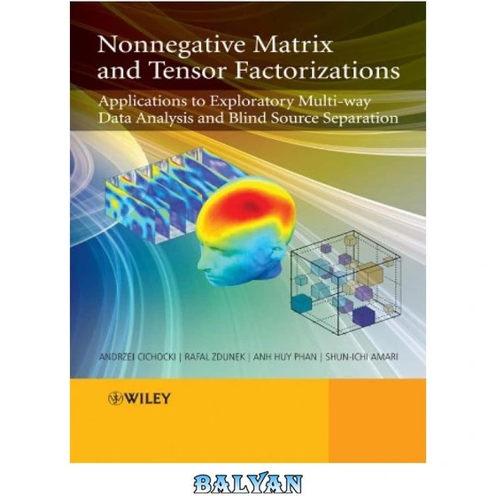 خرید و قیمت دانلود کتاب Nonnegative Matrix And Tensor Factorizations Applications To 
