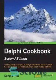 خرید و قیمت دانلود کتاب Delphi Cookbook - کتاب آشپزی دلفی | ترب