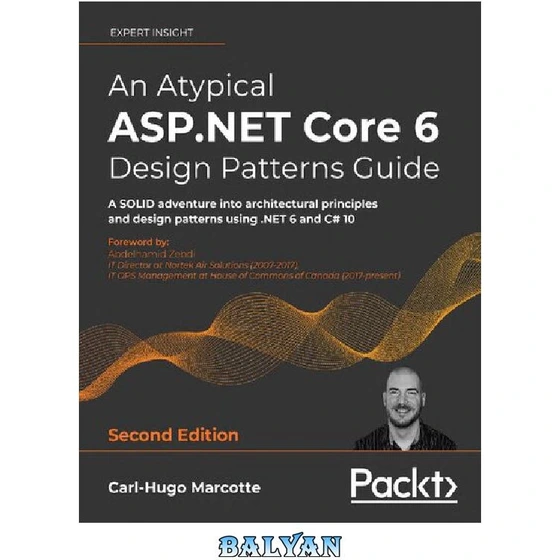 خرید و قیمت دانلود کتاب An Atypical ASP.NET Core 6 Design Patterns Guide: A SOLID adventure into ...