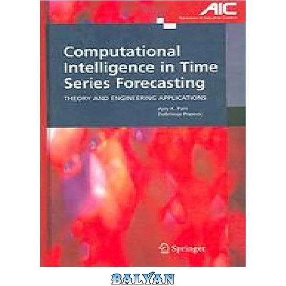 خرید و قیمت دانلود کتاب Computational Intelligence In Time Series Forecasting Theory And