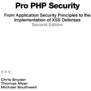 خرید و قیمت دانلود کتاب Pro PHP security : from application security principles to the ...