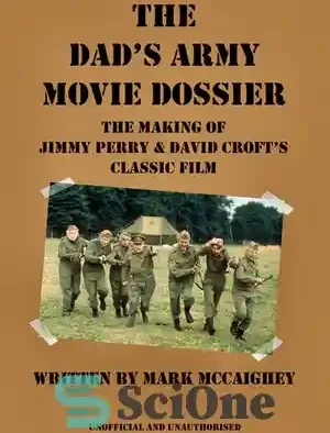 خرید و قیمت دانلود کتاب The Dad's Army Movie Dossier: The Making of ...