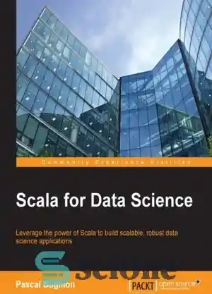 خرید و قیمت دانلود کتاب Scala for Data Science - Scala for Data Science | ترب