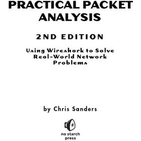 خرید و قیمت دانلود کتاب Practical packet analysis : using Wireshark to solve real-world network ...