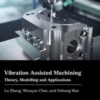 خرید و قیمت Vibration Assisted Machining: Theory, Modelling and Applications | ترب