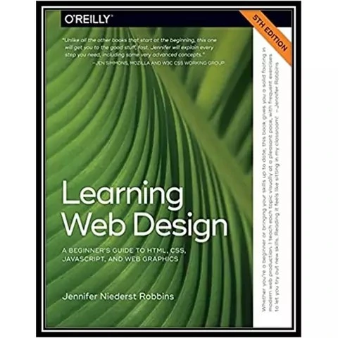 خرید و قیمت کتاب Learning Web Design - A Beginner’s Guide to HTML, CSS, JavaScript, and Web ...