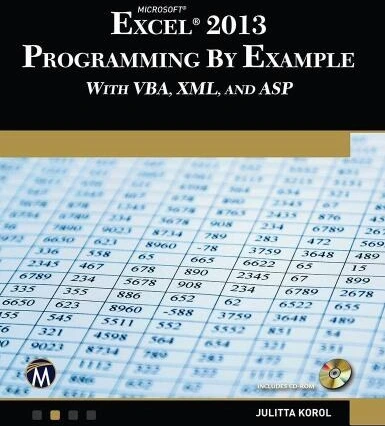 خرید و قیمت دانلود کتاب Microsoft Excel 2013 Programming by Example with VBA, XML, and ASP Pap ...