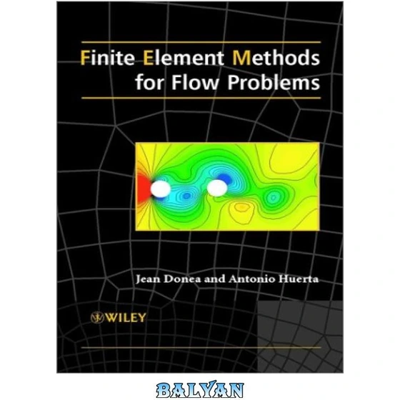 خرید و قیمت دانلود کتاب Finite Element Methods For Flow Problems ترب