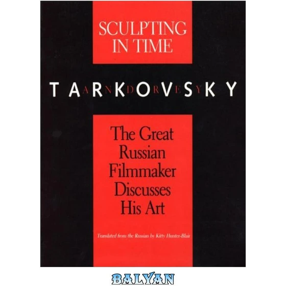 خرید و قیمت دانلود کتاب Sculpting in Time: Tarkovsky The Great Russian ...