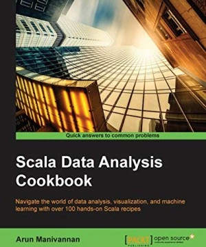 خرید و قیمت دانلود کتاب Scala Data Analysis Cookbook ( کتاب آشپزی تجزیه ...