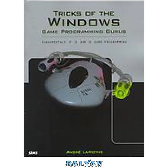 خرید و قیمت دانلود کتاب Tricks Of The Windows Game Programming Gurus