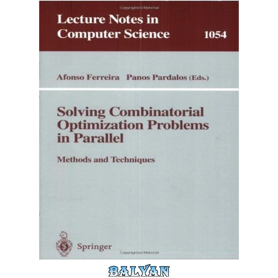 خرید و قیمت دانلود کتاب Solving Combinatorial Optimization Problems In Parallel Methods And
