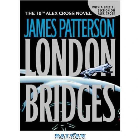 خرید و قیمت دانلود کتاب London Bridges (Alex Cross) | ترب