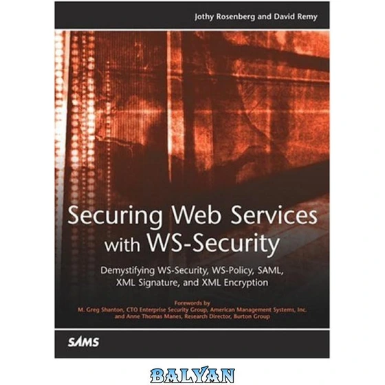 خرید و قیمت دانلود کتاب Securing Web Services with WS-Security: Demystifying WS-Security, WS ...
