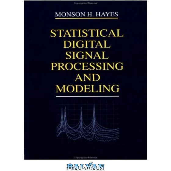 خرید و قیمت دانلود کتاب statistical Digital Signal Processing and Modeling | ترب