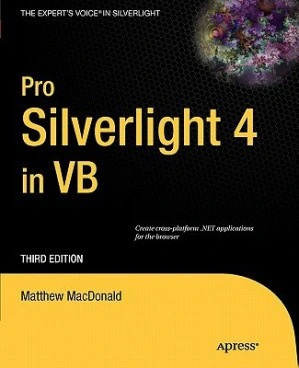 خرید و قیمت کتاب Pro Silverlight 4 in VB, Third Edition: Create cross-platform .NET applications ...