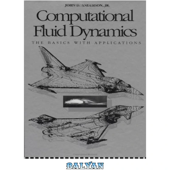 خرید و قیمت دانلود کتاب Computational Fluid Dynamics The Basics With Applications ترب