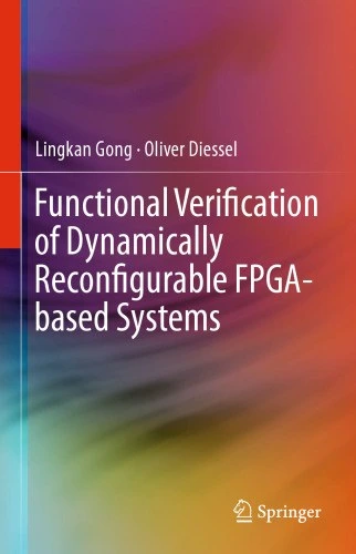 خرید و قیمت دانلود کتاب Functional Verification Of Dynamically Reconfigurable Fpga Based Systems