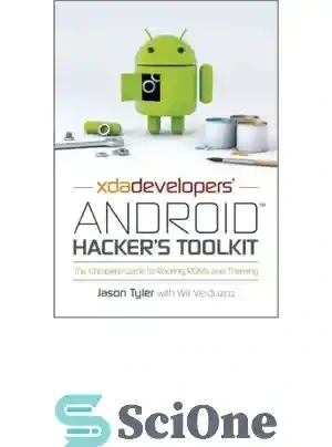 خرید و قیمت دانلود کتاب XDA Developers' Android hacker's toolkit: the complete guide to rooting ...