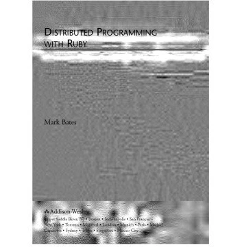 خرید و قیمت دانلود کتاب Distributed Programming with Ruby ویرایش 1 | ترب