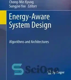 خرید و قیمت دانلود کتاب Energy-Aware System Design: Algorithms and Architectures – طراحی سیستم ...