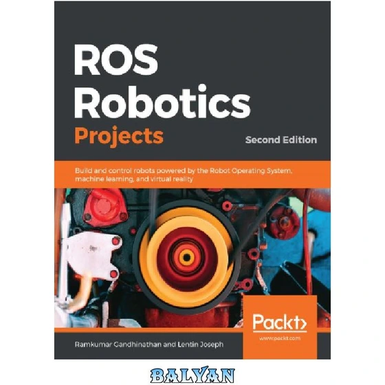 خرید و قیمت دانلود کتاب Ros Robotics Projects Build And Control Robots