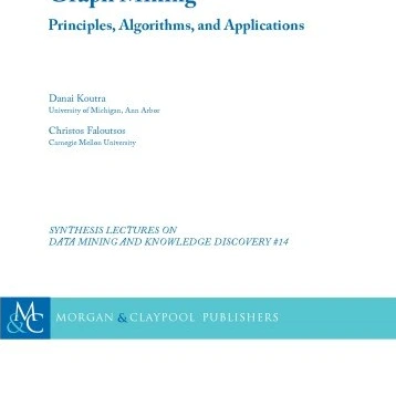 خرید و قیمت دانلود کتاب Individual and Collective Graph Mining 2018 | ترب