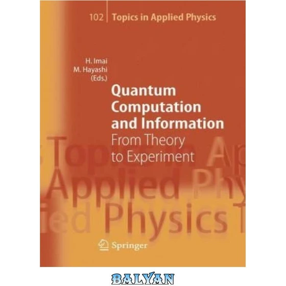 خرید و قیمت دانلود کتاب Quantum Computation And Information From Theory To Experiment ترب
