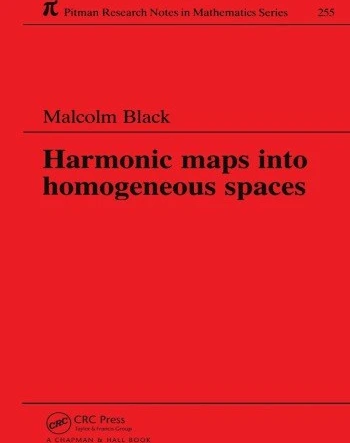 خرید و قیمت دانلود کتاب Harmonic Maps Into Homogeneous Spaces 1991 | ترب